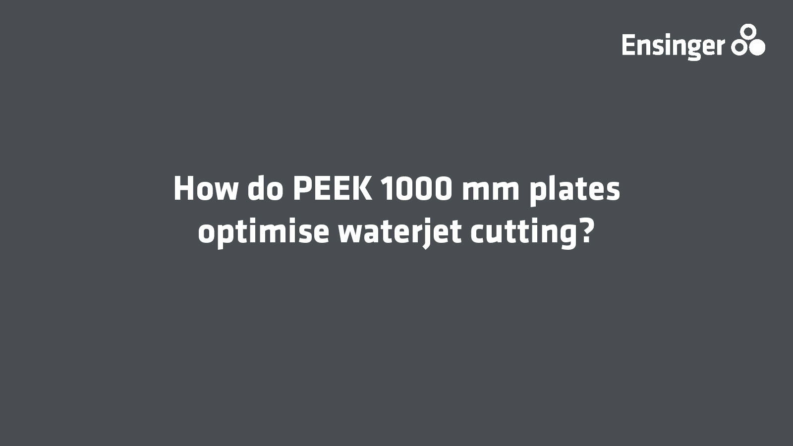 PEEK plastic material | Ensinger